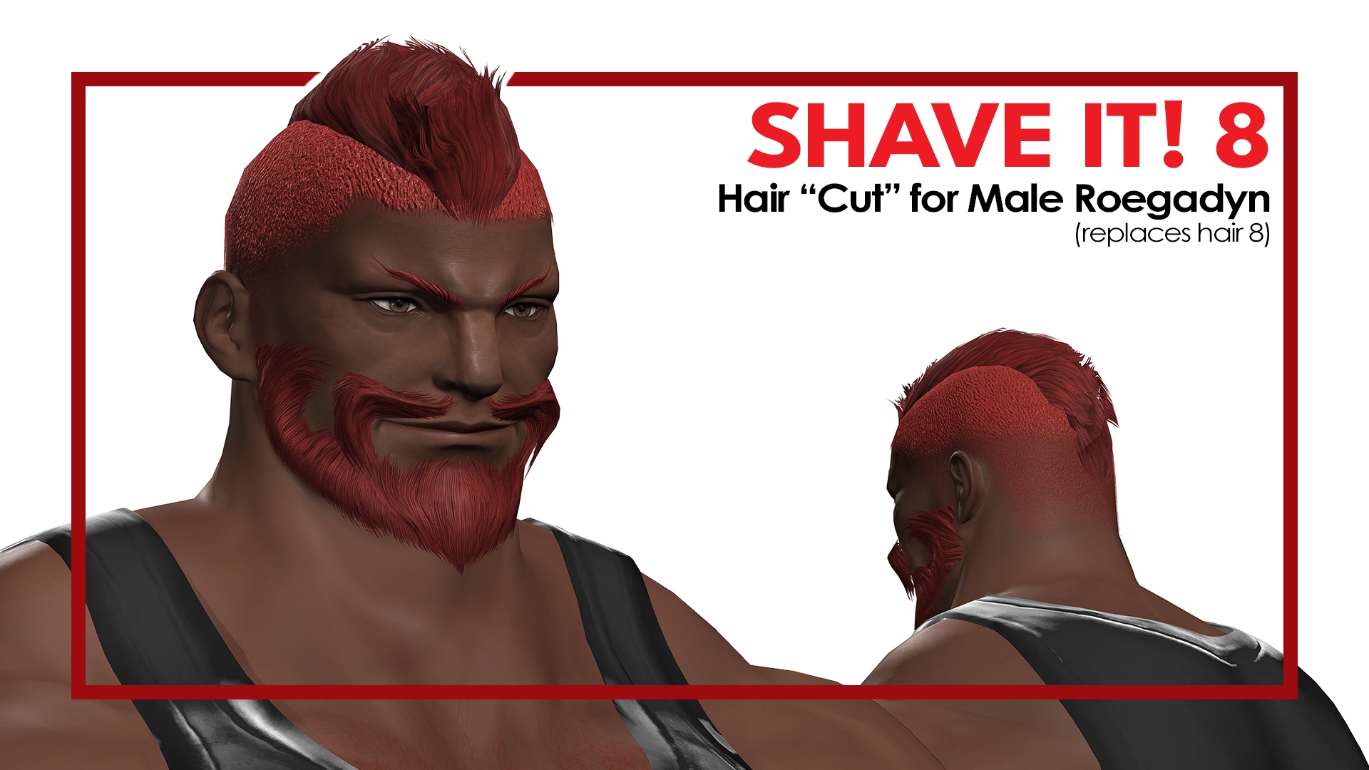 Shave It! 8. Hair-"Cut" for Male Roegadyn | XIV Mod Archive