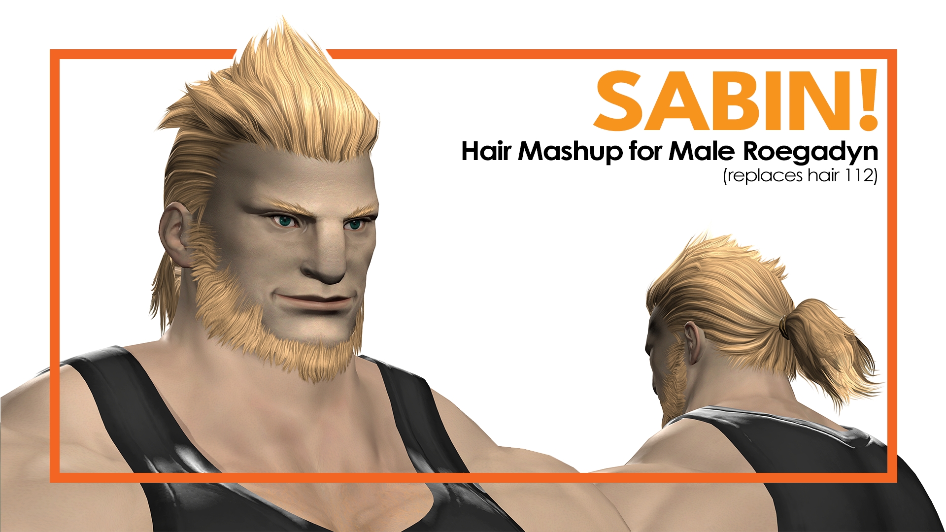 Sabin! Hair Mashup for Male Roegadyn | XIV Mod Archive