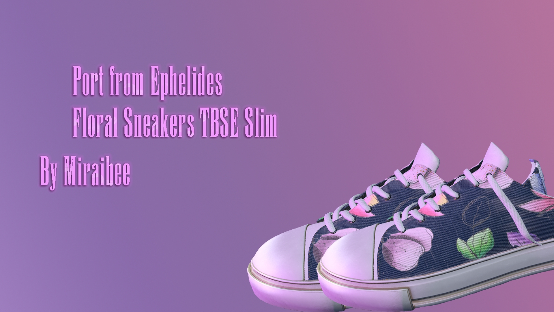 Floral Sneakers TBSE Slim Port by Miraibee | XIV Mod Archive