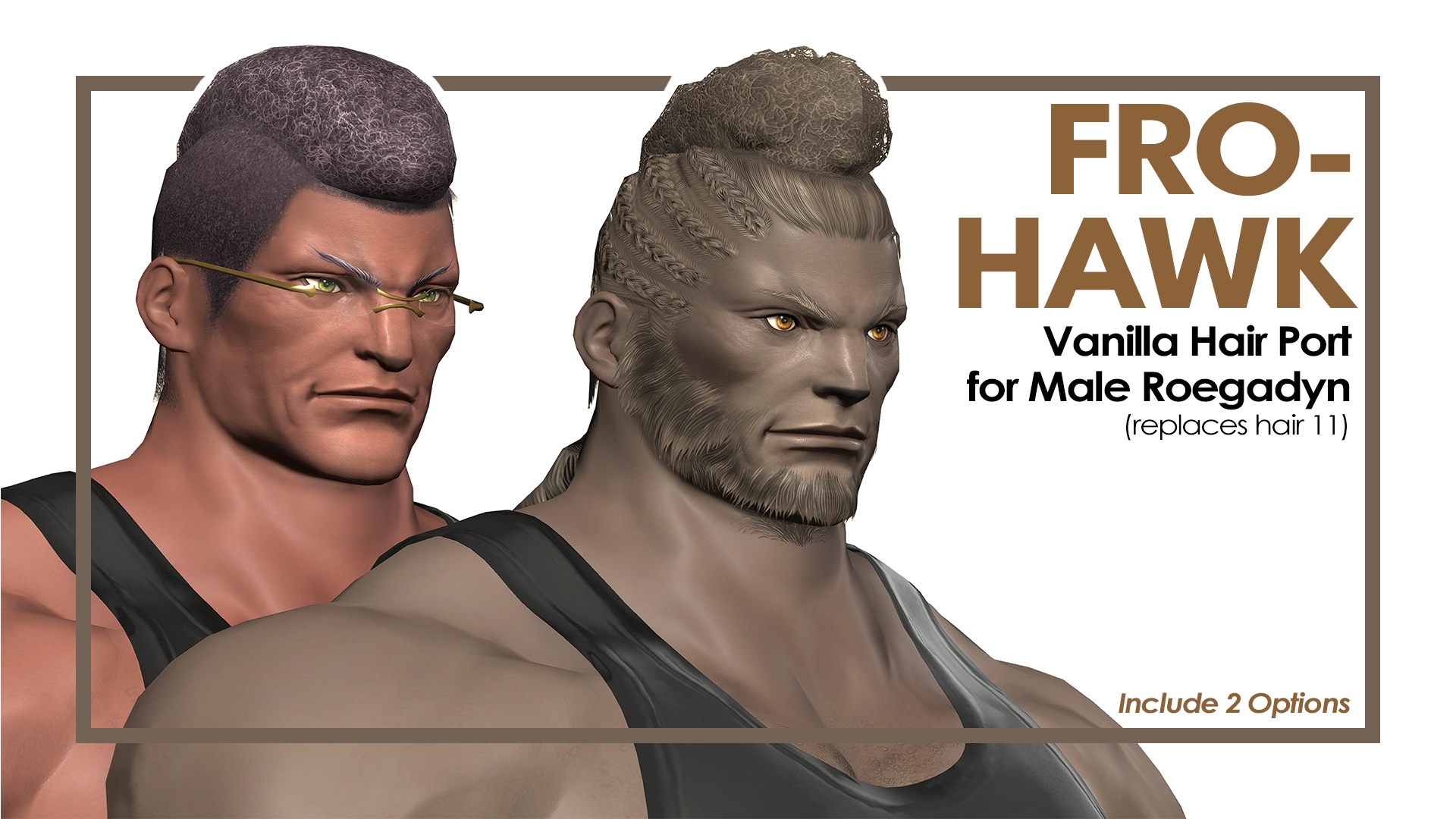 Frohawk! Vanilla Hair Port for Male Roegadyn | XIV Mod Archive
