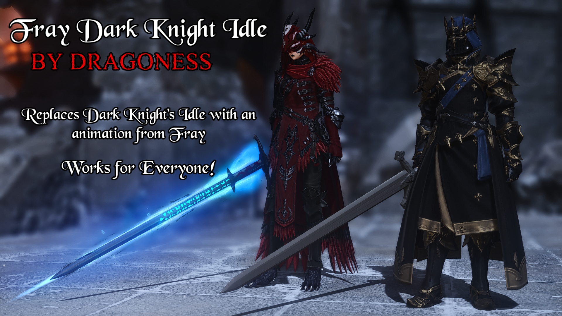 [Dragoness] Fray Dark Knight Idle | XIV Mod Archive